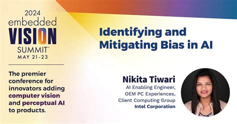 Identifying And Mitigating Bias In Ai 2024 Summit