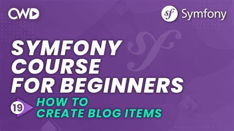 How To Create Blog Items In Symfony 6 How To Create A Blog In Symfony