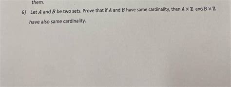 Solved Them 6 Let A And B Be Two Sets Prove That If A And
