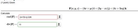 1 Point Given F X Y Z 4x Yz I 3yxz J 4z 3xy K Chegg Com