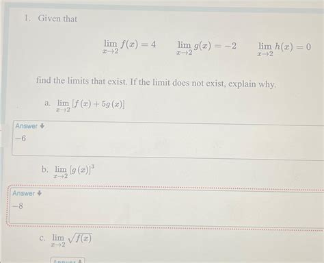 solved given thatlimx→2f x 4 limx→2g x 2 limx→2h x 0find