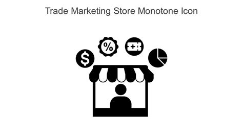 Trade Marketing Store Monotone Icon In Powerpoint Pptx Png And Editable Eps Format Ppt Slide