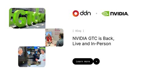 Nvidia Gtc Is Back Live And In Person Ddn