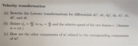 Solved Velocity Transformation A Rewrite The Lorentz