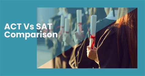 Act Vs Sat Comparison Act 101