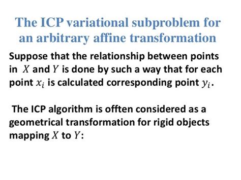 Dmitrii Tihonkih The Iterative Closest Points Algorithm And Affine