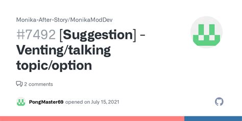 Suggestion Ventingtalking Topicoption · Issue 7492 · Monika After Storymonikamoddev · Github