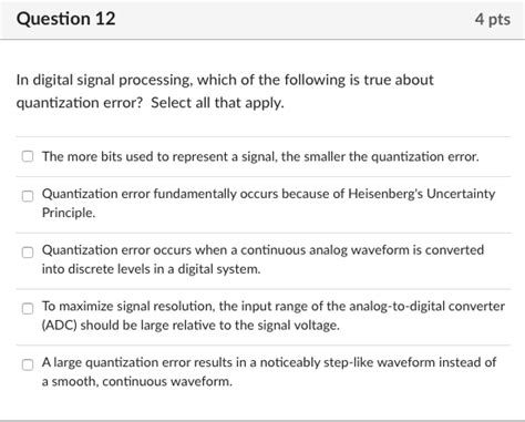 Solved Question 12 4 Pts In Digital Signal Processing Which