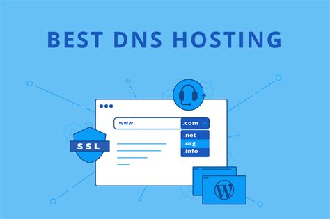 Streamline Your Web Access Top 10 Best DNS Hosting Providers