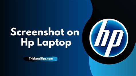 How To Screenshot On Hp Laptop Simple Working Tricks Hp