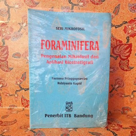 Jual Buku Biologi Foraminifera Pengenalan Mikrofosil Dan Aplikasi