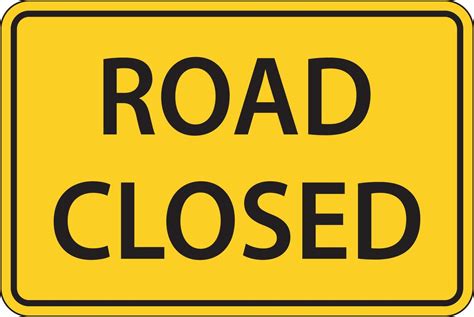 Road Closed Sign Vector Art Icons And Graphics For Free Download