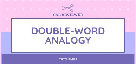 40 Test Answers Cse Reviewer Double Word Analogy Test Pinoy