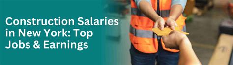 Top Construction Jobs And Salaries In New York
