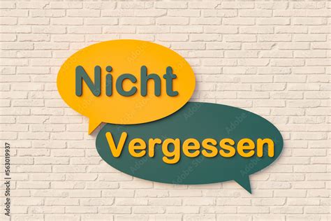 Nicht Vergessen Dont Forget Cartoon Speech Bubble Cartoon Speech