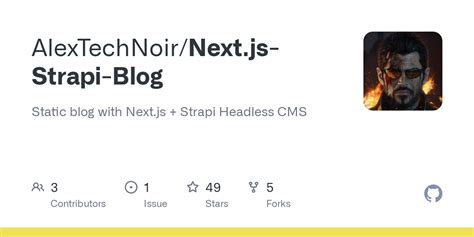 Github Alextechnoirnextjs Strapi Blog Static Blog With Nextjs Strapi Headless Cms
