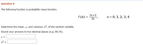 Solved Question 7 Determine The Mean And Variance Of The