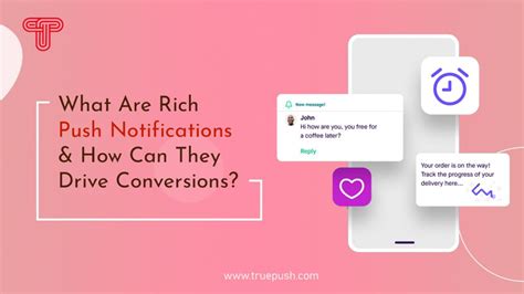 what are rich push notifications and how can they drive conversions nodeid