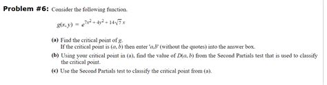 Solved Problem 6 Consider The Following Function G X Y Chegg Com