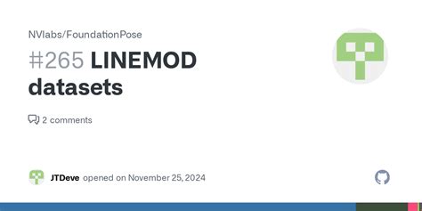 linemod datasets · issue 265 · nvlabs foundationpose · github