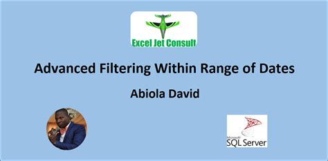 Advanced Filtering Within Range Of Dates Data Analytics