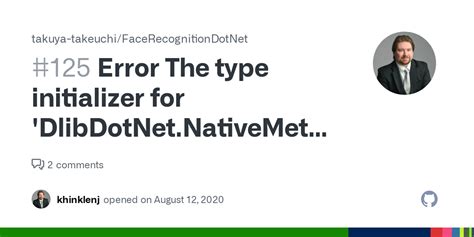 Error The Type Initializer For Dlibdotnetnativemethods Threw An Exception · Issue 125