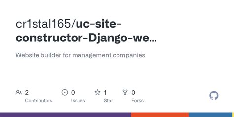 Github Cr1stal165uc Site Constructor Django Web App Website Builder For Management Companies