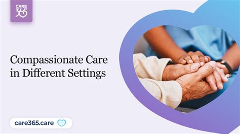 Examples Of Compassionate Care In Healthcare Settings