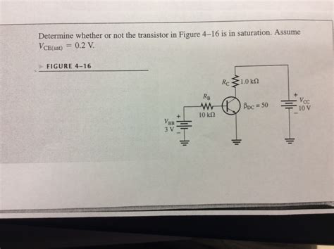 Solved Determine Whether Or Not The Transistor In Figure Chegg Com
