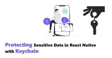 Maharaja Kumar On Linkedin Protecting Sensitive Data In React Native A Deep Dive Into