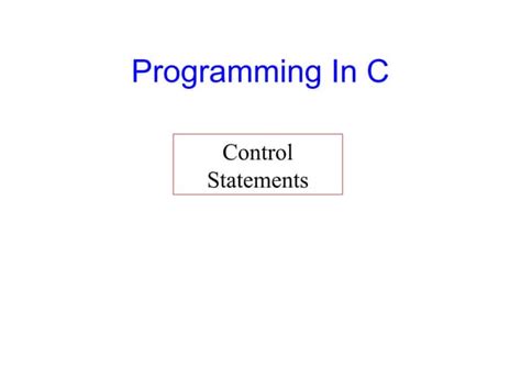 Control Statementsppt Definition Ppt Programming Languages