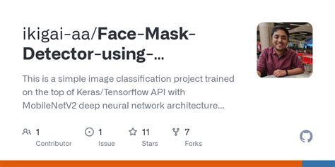 GitHub Ikigai Aa Face Mask Detector Using MobileNetV2 This Is A Simple Image Classification