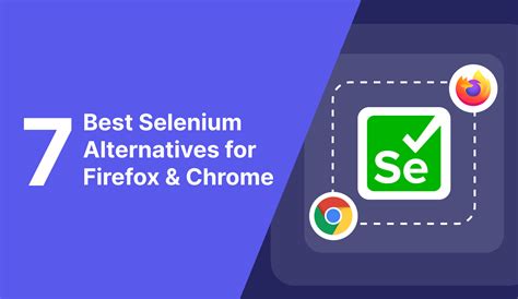 top selenium alternatives for firefox and chrome in 2025