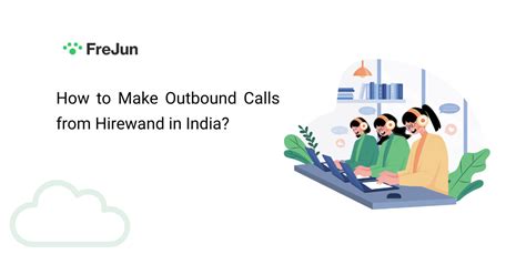 How To Make Outbound Calls From Hirewand
