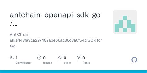 GitHub Antchain Openapi Sdk Go Ak E Fa Ca Abe Ac C A F C Ant Chain Ak