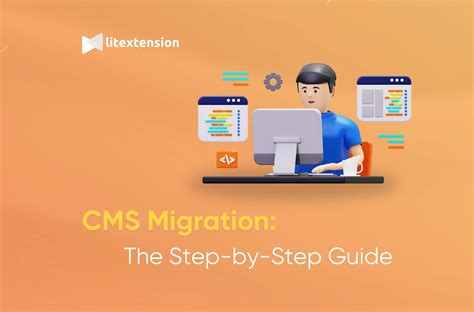 Cms Migration The Comprehensive Guide For Success [2025]