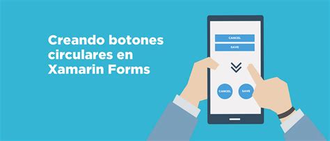 creando botones circulares en xamarin forms by leomaris reyes
