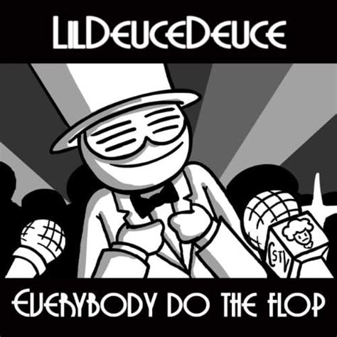 Jp Everybody Do The Flop Lildeucedeuce デジタルミュージック