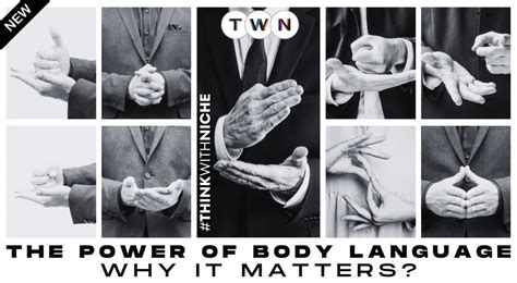 The Power Of Body Language Why It Matters More Than You Think