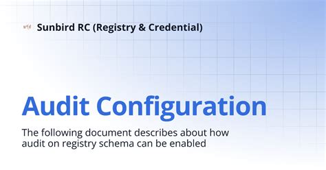 Audit Configuration Sunbird Rc Registry And Credential