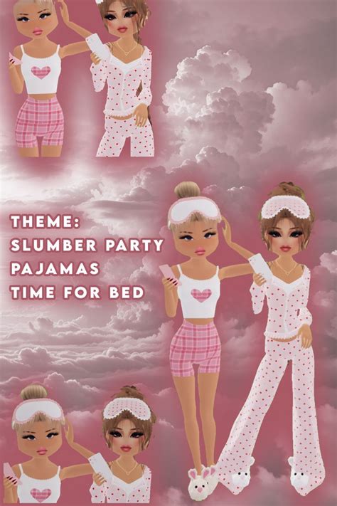 Theme Slumber Party Pajamas Time For Bed Slumber Parties Dress To Impress Duo Dress