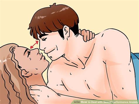 3 Ways To Deal With Sexual Performance Anxiety WikiHow