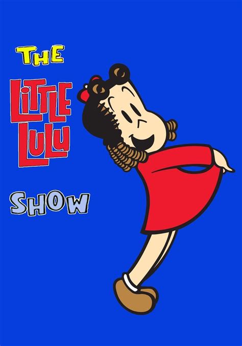 The Little Lulu Show Season 2 Watch Episodes Streaming Online