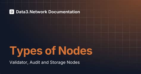 Types Of Nodes Data3network Documentation