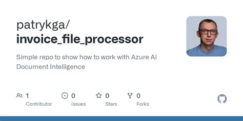 GitHub Patrykga Invoice File Processor Simple Repo To Show How To Work With Azure AI Document