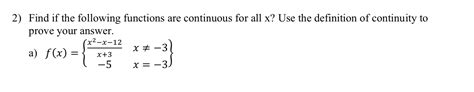 Solved Find If The Following Functions Are Continuous For Chegg