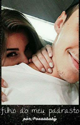 Filho Do Meu Padrasto Wattpad