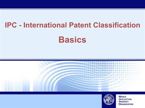 Ppt Ipc International Patent Classification Basics Powerpoint