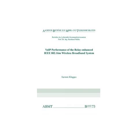 Voip Performance Of The Relay Enhanced Ieee 80216m Wireless Broadband System By Dr Karsten