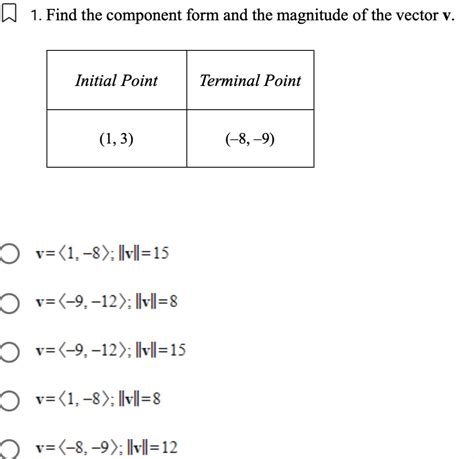[answered] 1 Find The Component Form And The Magnitude Of The Vector V
